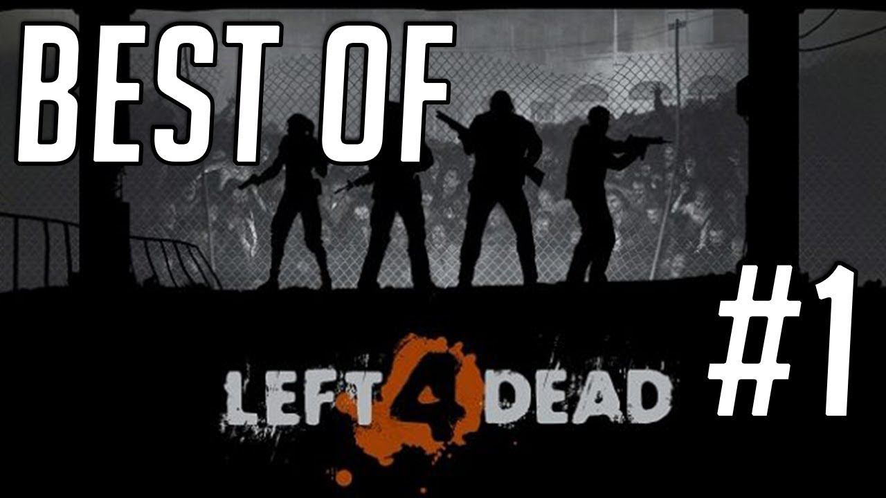 BEST OF LEFT FOR DEAD #1 - YouTube