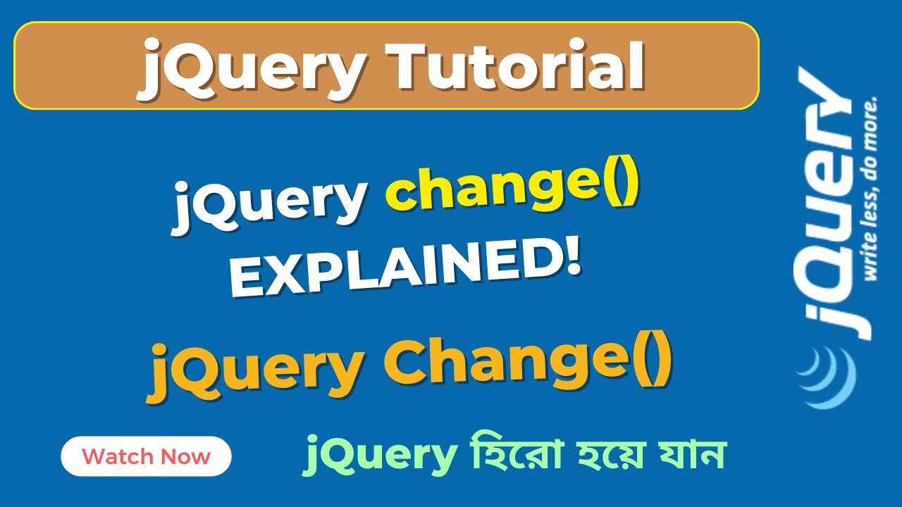 Master jQuery change() Event in 5 Minutes | How jQuery change() Works ...