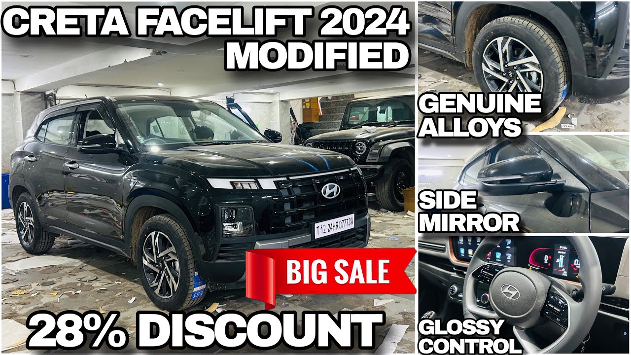 CRETA FACELIFT 2024 MODIFIED BASE TO TOP🔥 GENUINE ALLOYS + 28% DISCOUNT ...