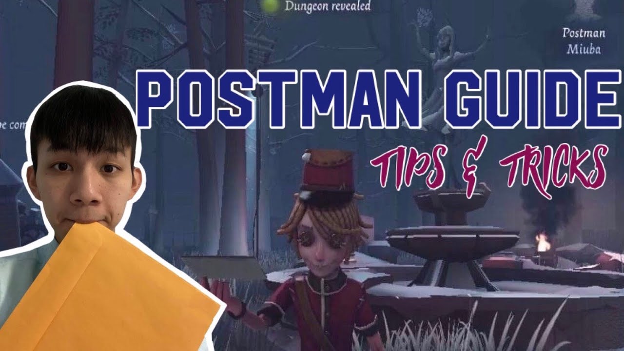 Identity V | postman full guide explained/persona + tips and tricks ...