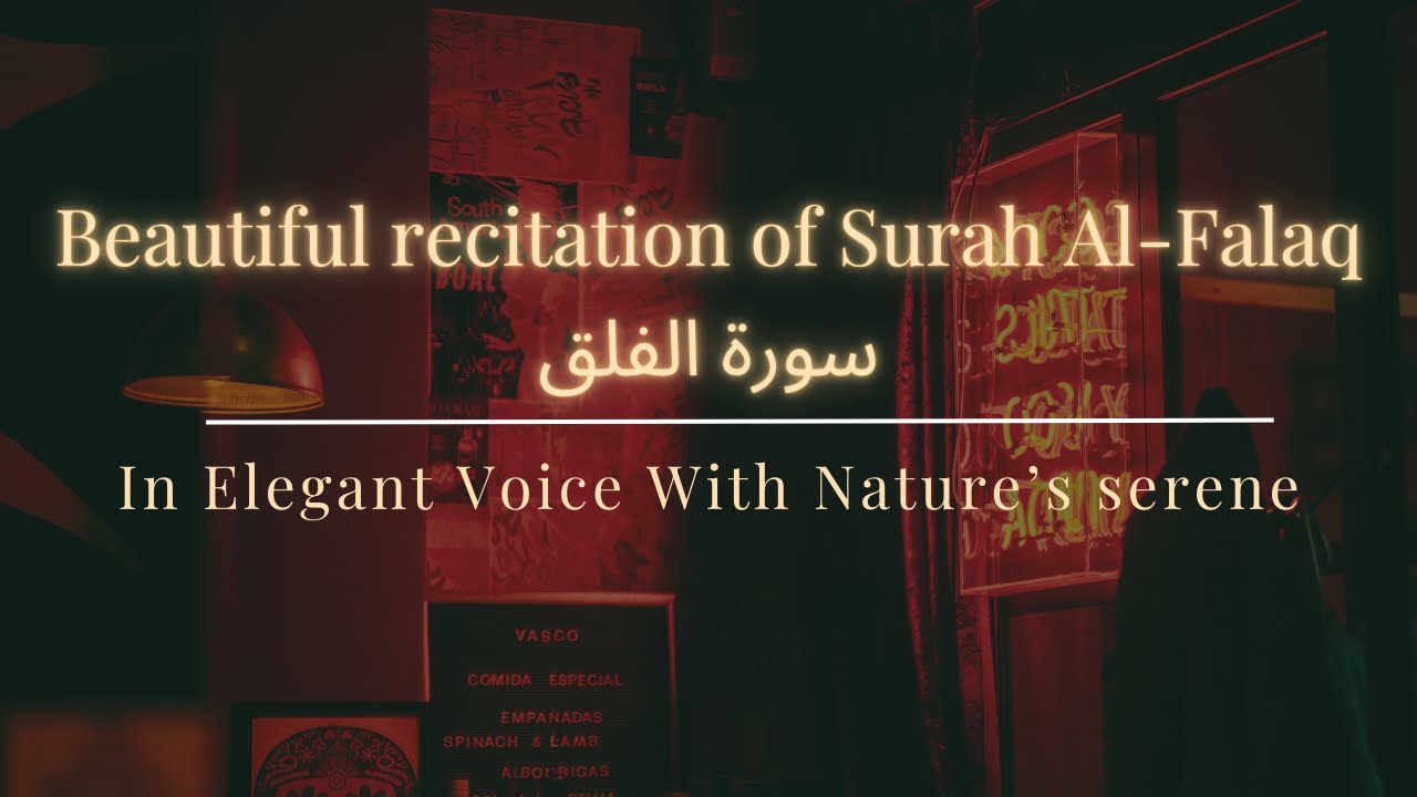 Beautiful Recitation of Surah Al-Falaq || سورۃ الفلق ki Tilawat || Quran ki Tilawat Tajweed ka ...