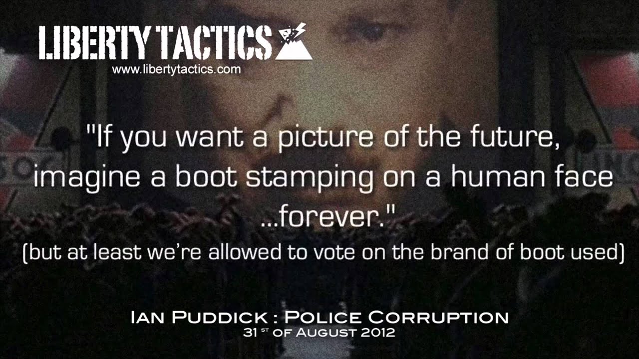 Liberty Tactics 13: August 31st 2012 - Ian Puddick on Police Corruption ...