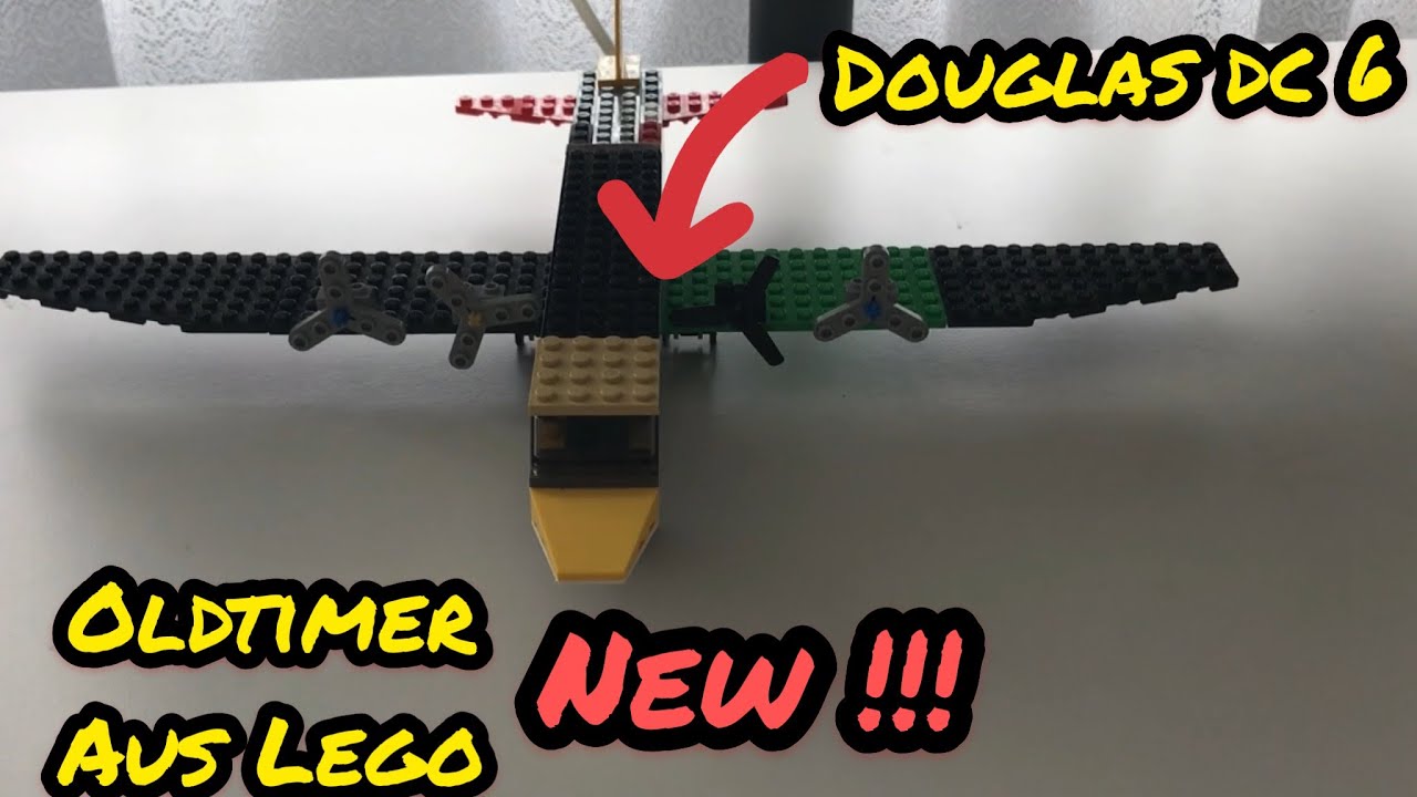 Dc 6 (Oldtimer) Douglas Aus Lego - YouTube