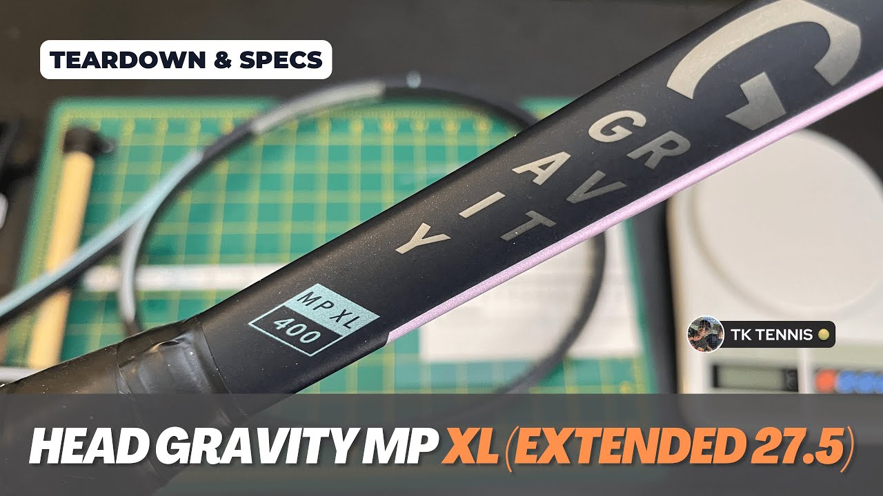 NEW Head Gravity MP XL Teardown: How the racquet was extended and ...