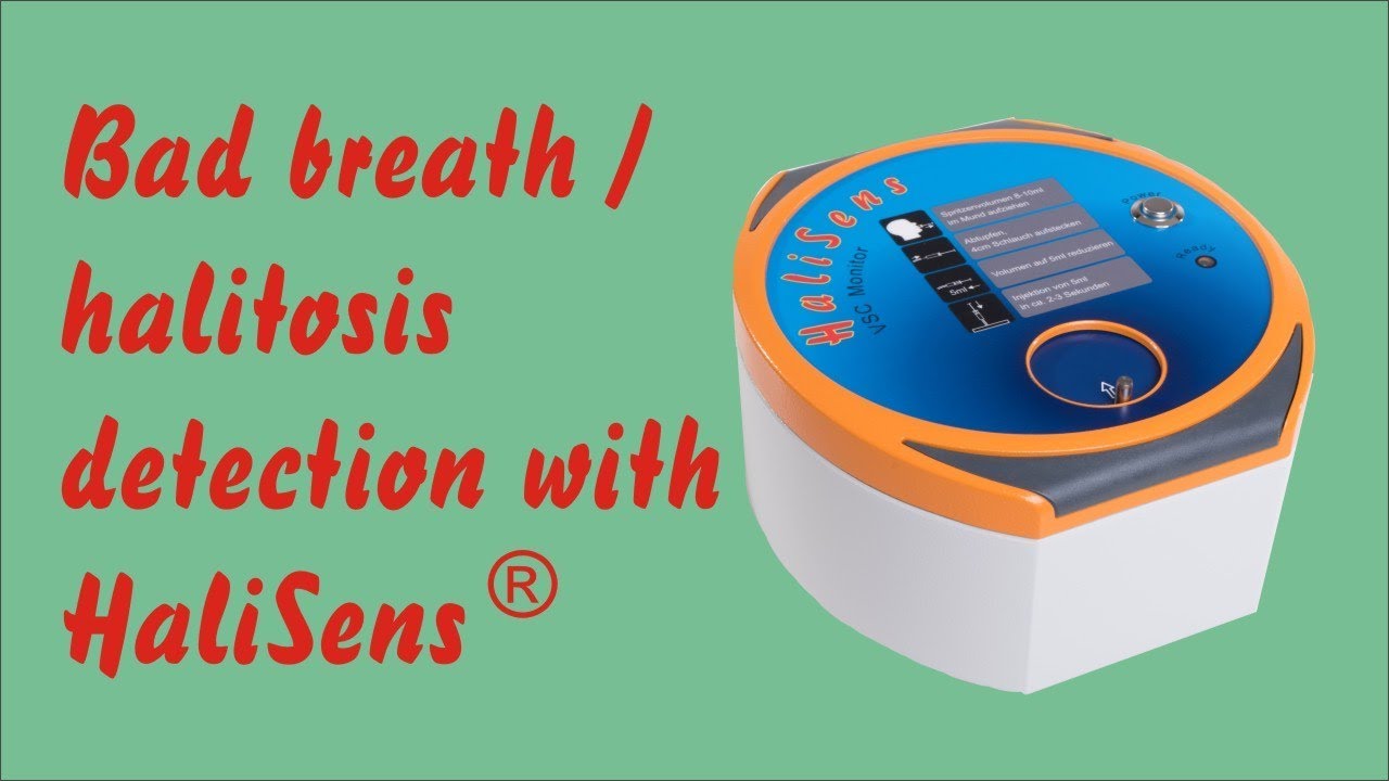 Bad Breath / Halitosis Detection in Dental Surgery with HaliSens ...