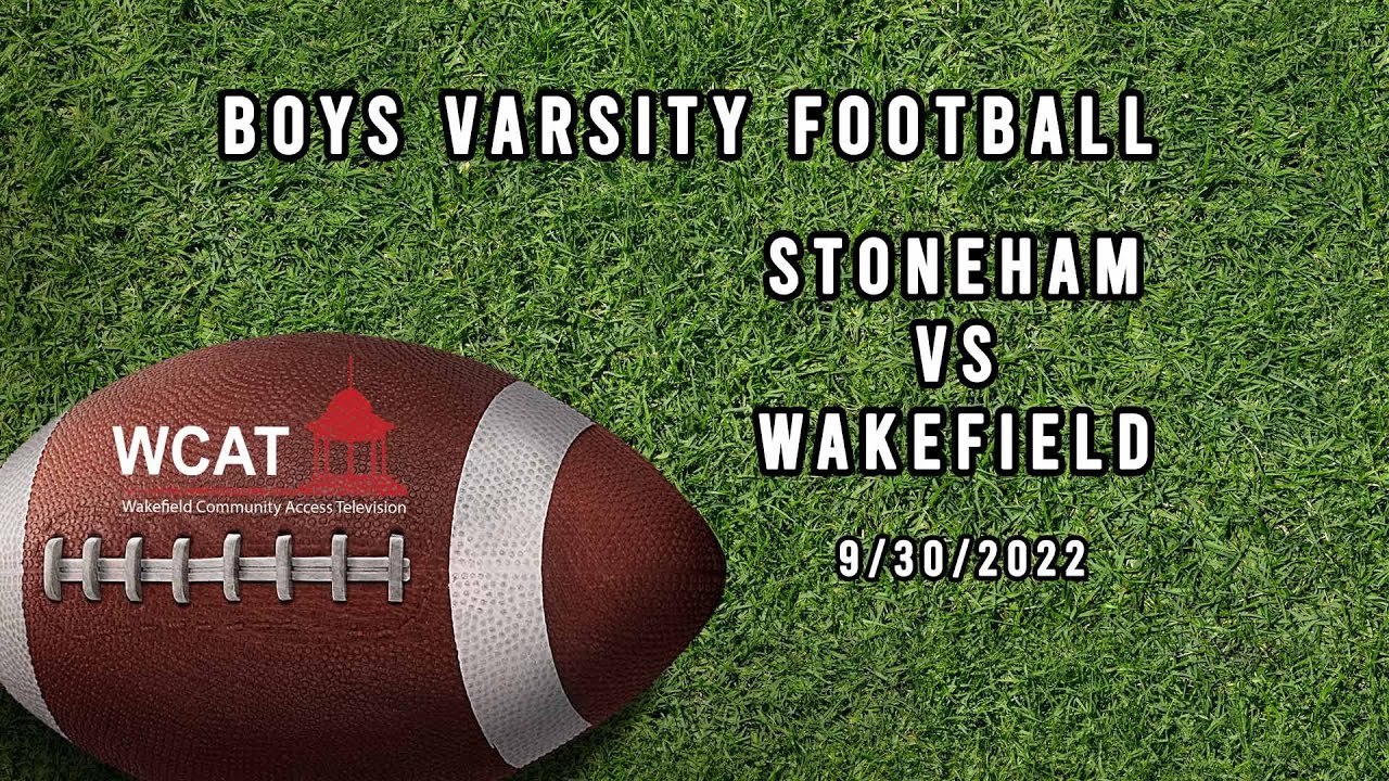 Wakefield High School Football vs Burlington High School - October 7 ...
