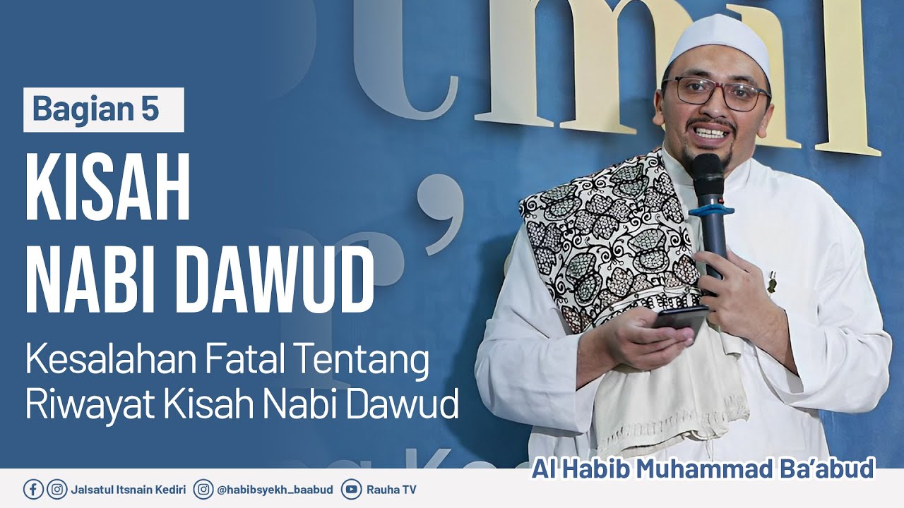 Kisah Nabi Dawud Bag. 5 (Kesalahan Fatal Riwayat Kisah Nabi Dawud ...
