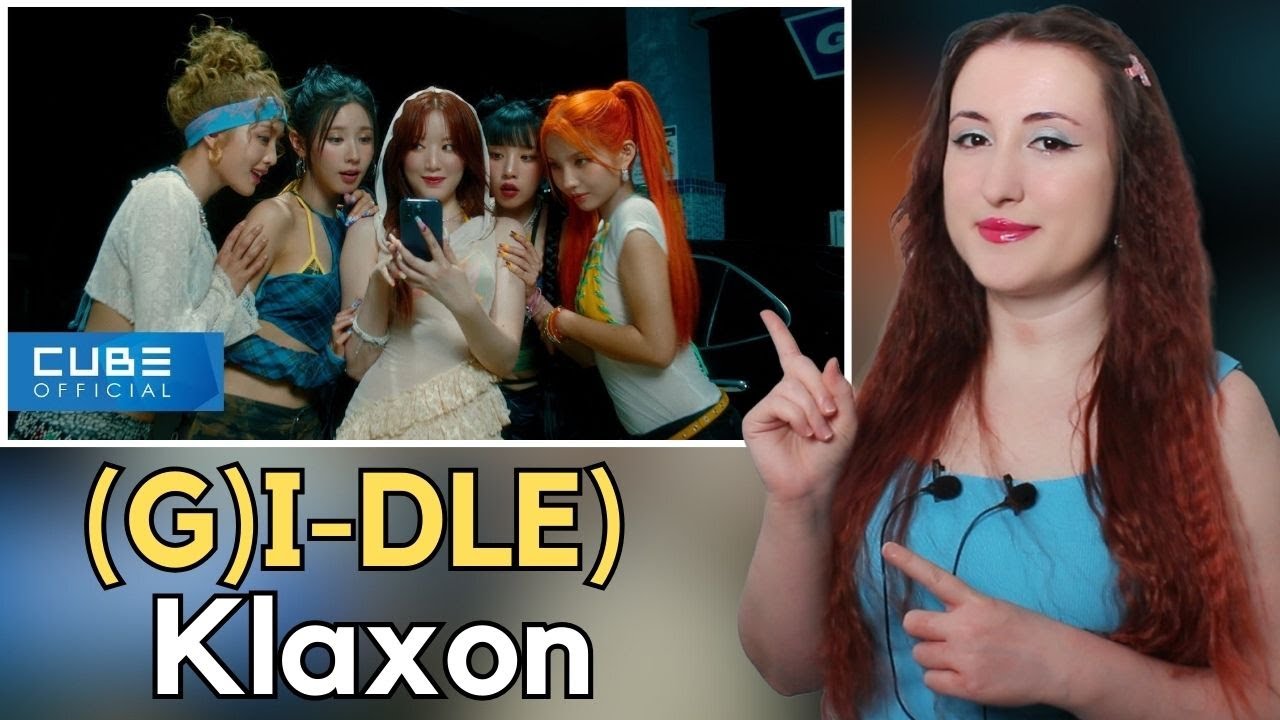 (여자)아이들((G)I-DLE) - '클락션 (Klaxon)' Official Music Video Tepki | KPOP TEPKİ | KPOP REACTION ...