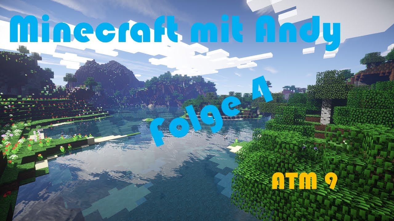 Minecraft ATM 9 mit Andy Folge 4 - YouTube