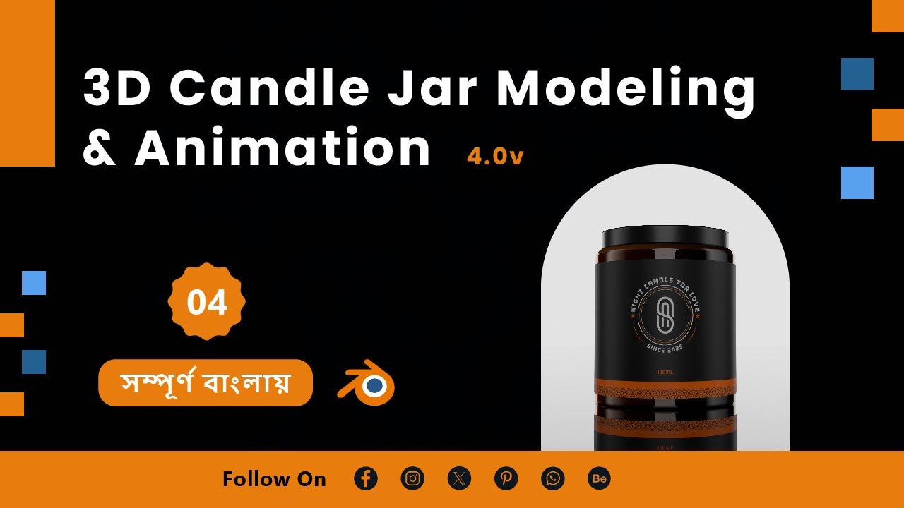 Blender Course - 04 3D Candle Jar Modeling & Animation 4.0 | Beginners ...