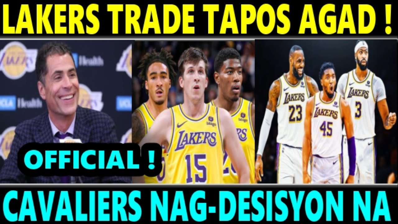 BREAKING NEWS! "Lakers TRADE" TAPOS AGAD ng CAVALIERS OFFICIAL ng NAGDESISYON - YouTube