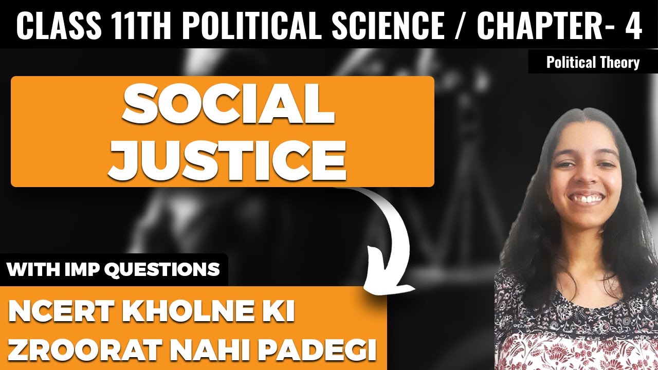 Social Justice Class 11 Political Science Chapter 4 NCERT Explanation social-justice-class-11-political-science-chapter-4-ncert-explanation