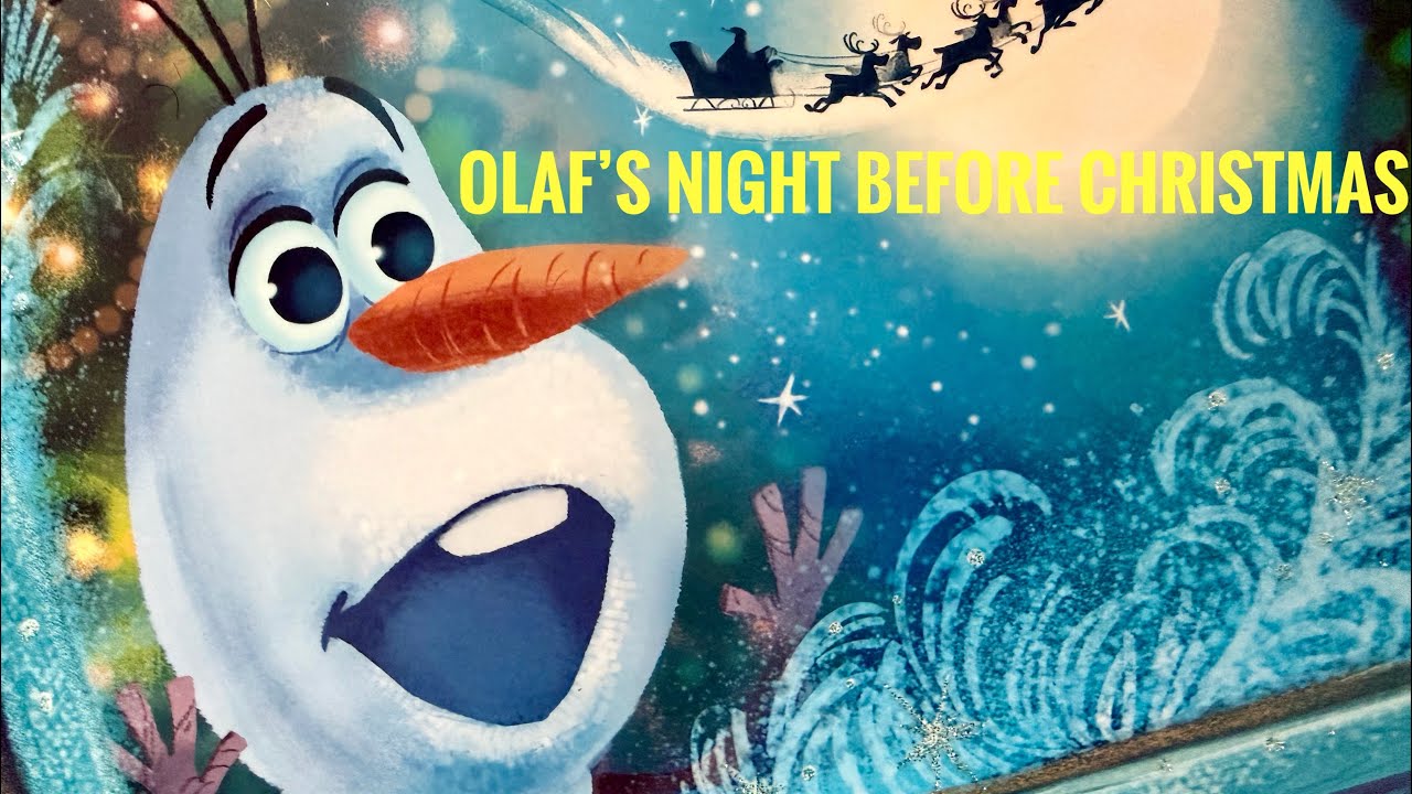 📚OLAF’S NIGHT BEFORE CHRISTMAS 🎄🛷🎅🏻 🎁🥛🍪| Frozen | Christmas Story - YouTube