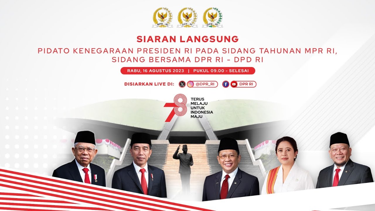LIVE : PIDATO KENEGARAAN PRESIDEN RI PADA SIDANG TAHUNAN MPR RI, SIDANG ...