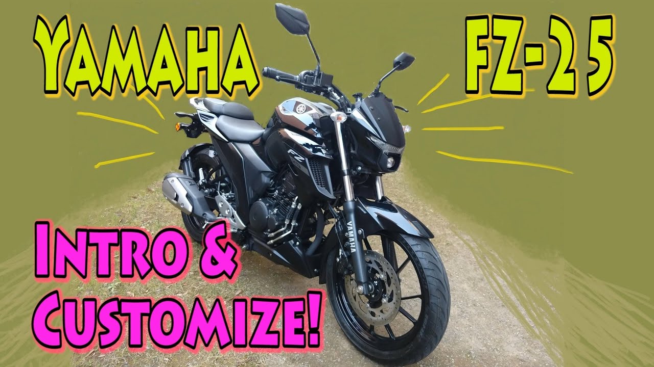 Yamaha FZ25 Introduction & Customization - YouTube
