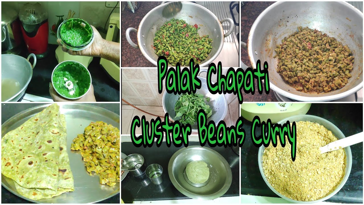 Palak Chapathi | Cluster Beans Curry | Healthy Breakfast Recipe - YouTube