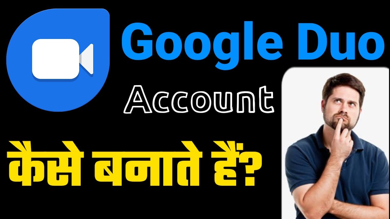 How To Create Google Duo Account||Duo अकाउंट कैसे बनाए||how to create ...