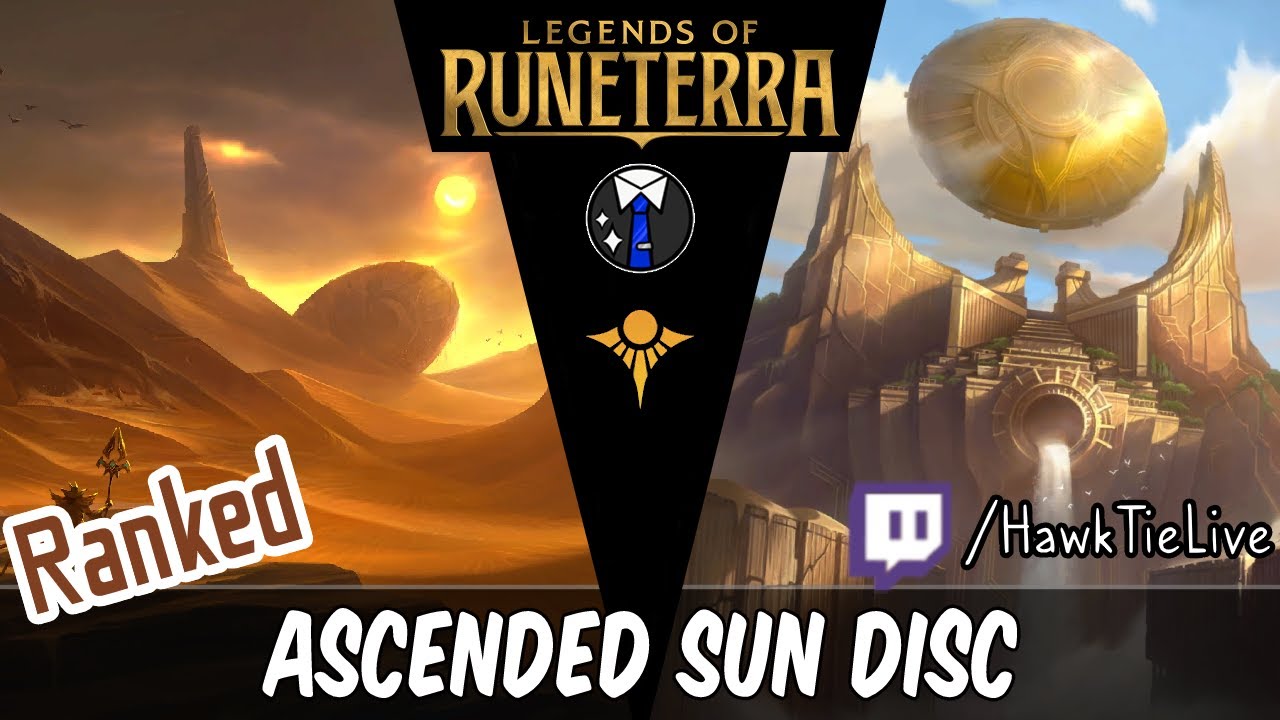 Ascended Sun Disc: Arise, Ascended Champions | Legends of Runeterra LoR ...