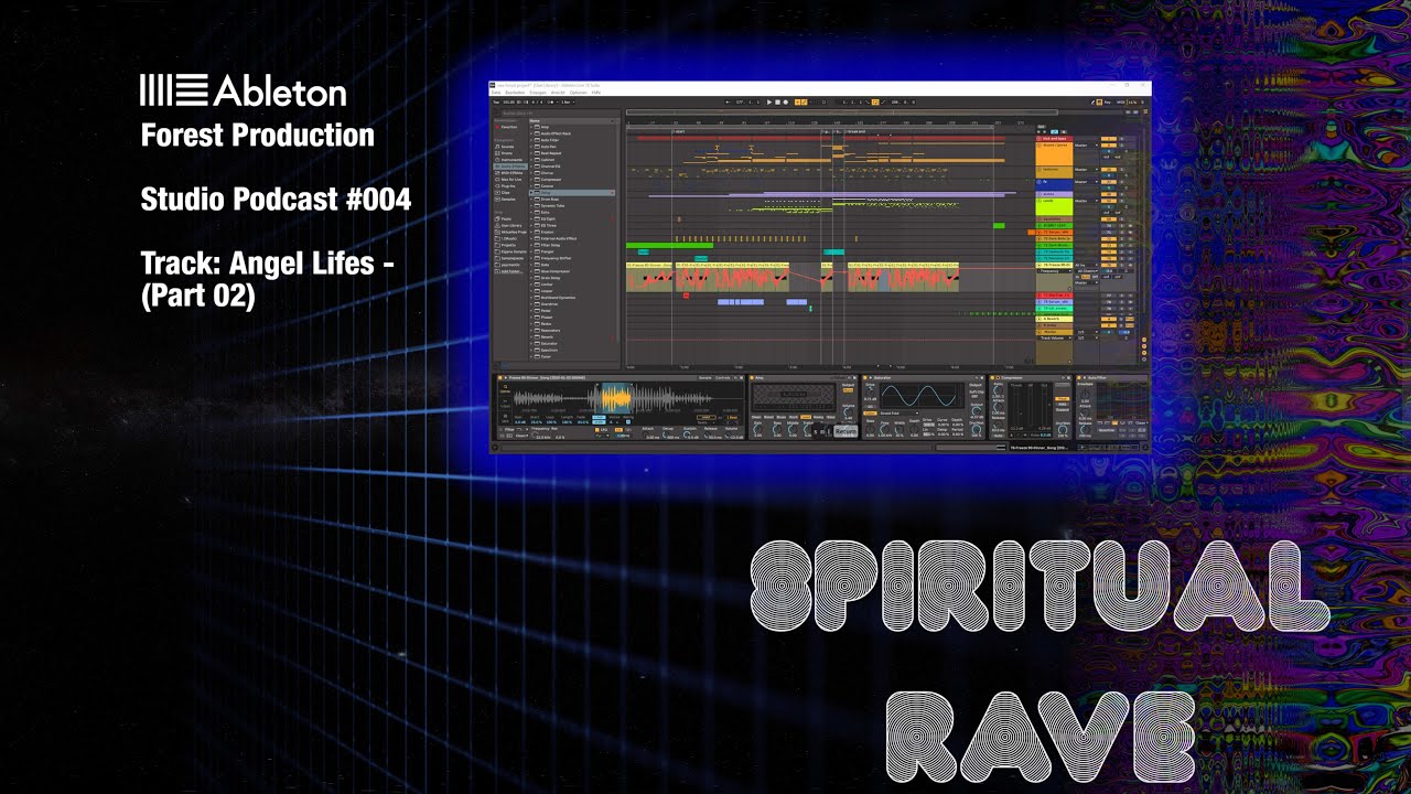 Ableton Live - PsyTrance Studio Podcast - Angel Lifes - Getting The ...