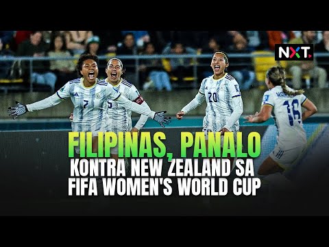 Filipinas, panalo kontra New Zealand sa FIFA Women's World Cup | NXT ...