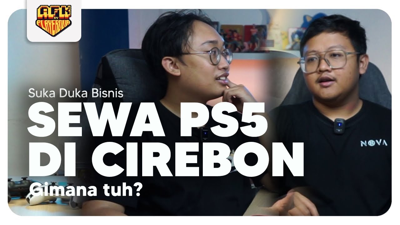 Podcast AFK - Cerita2 tentang Sewa PS di Cirebon - YouTube