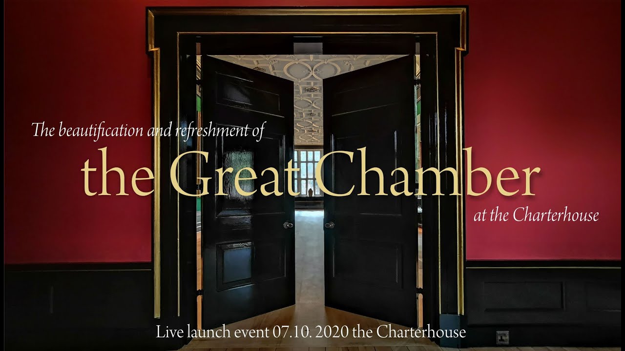The Beautification and Refreshment of the Great Chamber at Charterhouse ...