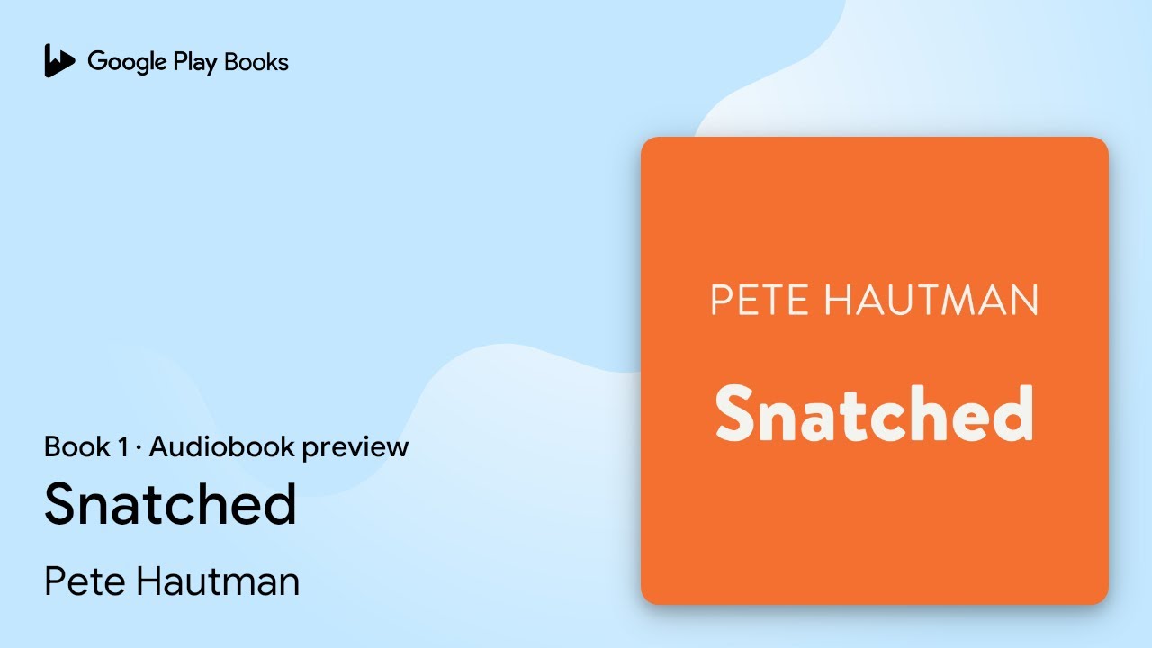 Snatched Book 1 by Pete Hautman · Audiobook preview - YouTube