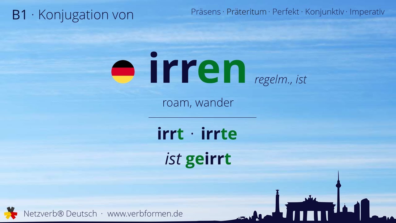 Konjugation des Verb „irren“ (ist) - alle Zeitformen lernen ...