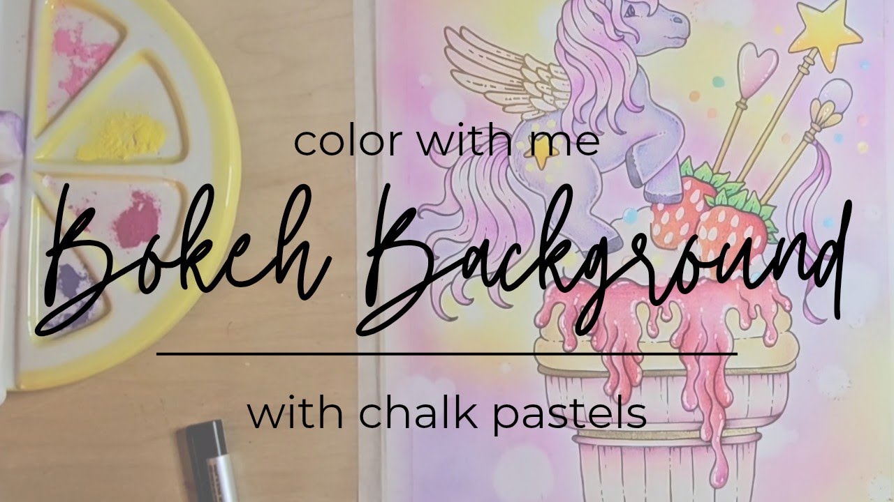 How I Color a BOKEH BACKGROUND with Chalk Pastels| Adult Coloring - YouTube
