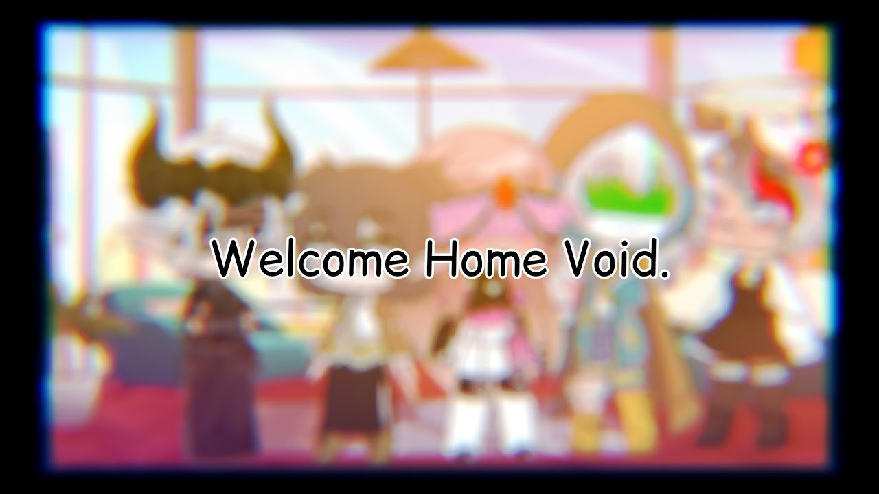 Welcome Home Void | OC introduction | skit - YouTube