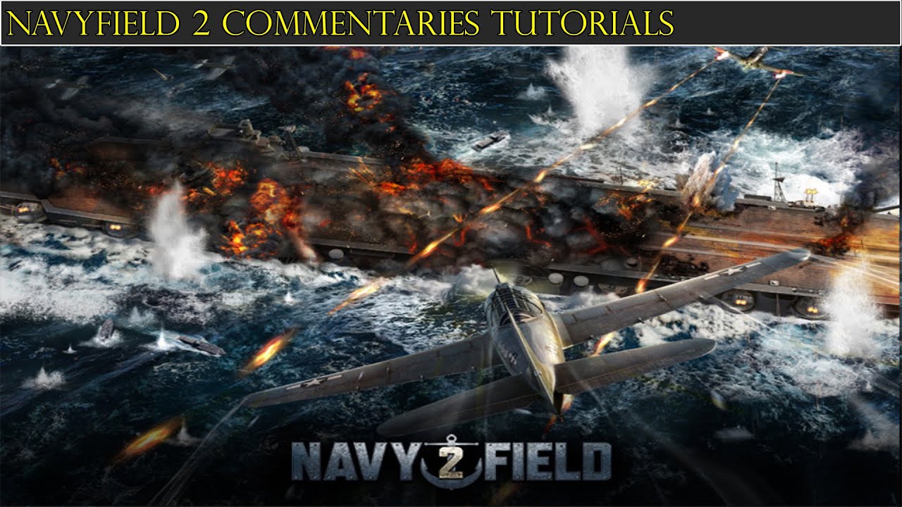 Navyfield 2 - Tutorial #1 Introduction to the game. - YouTube