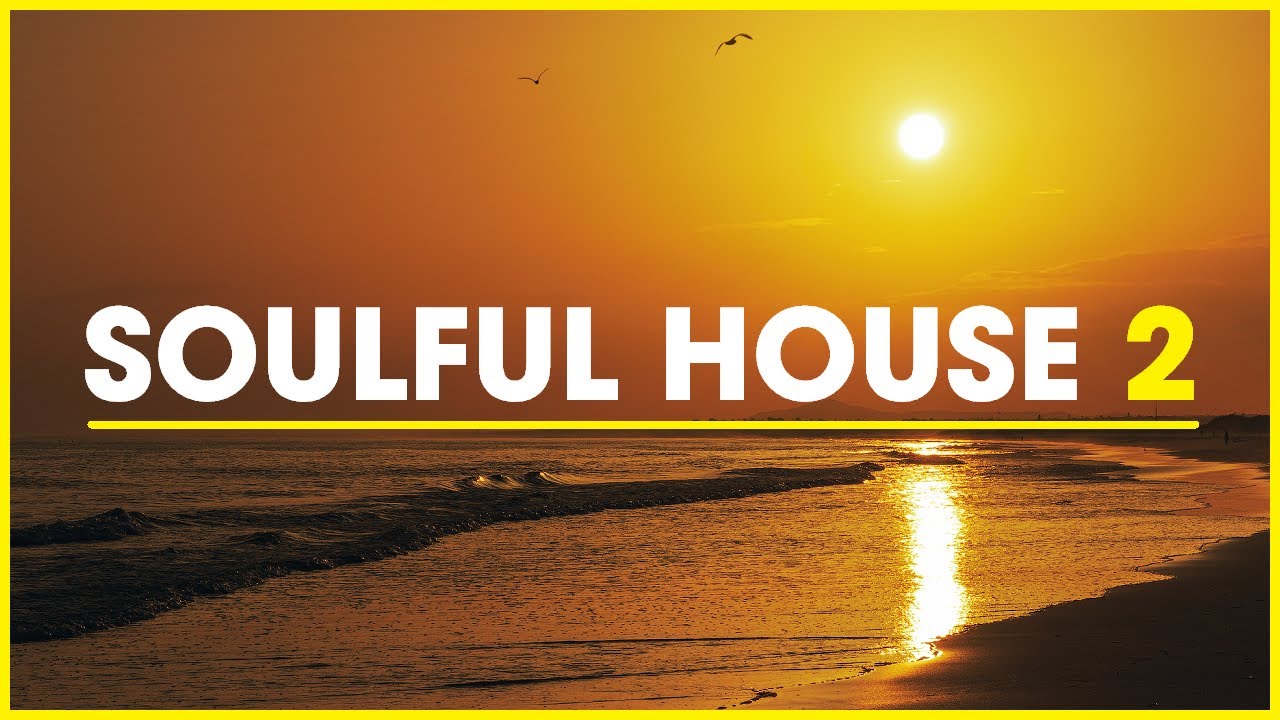 Soulful House Mix 2023 | Soulful Summer House Music - YouTube