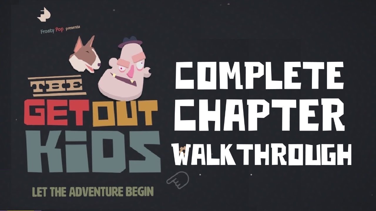 THE GET OUT KIDS ALL CHAPTERS WALKTHROUGH | APPLE ARCADE - YouTube