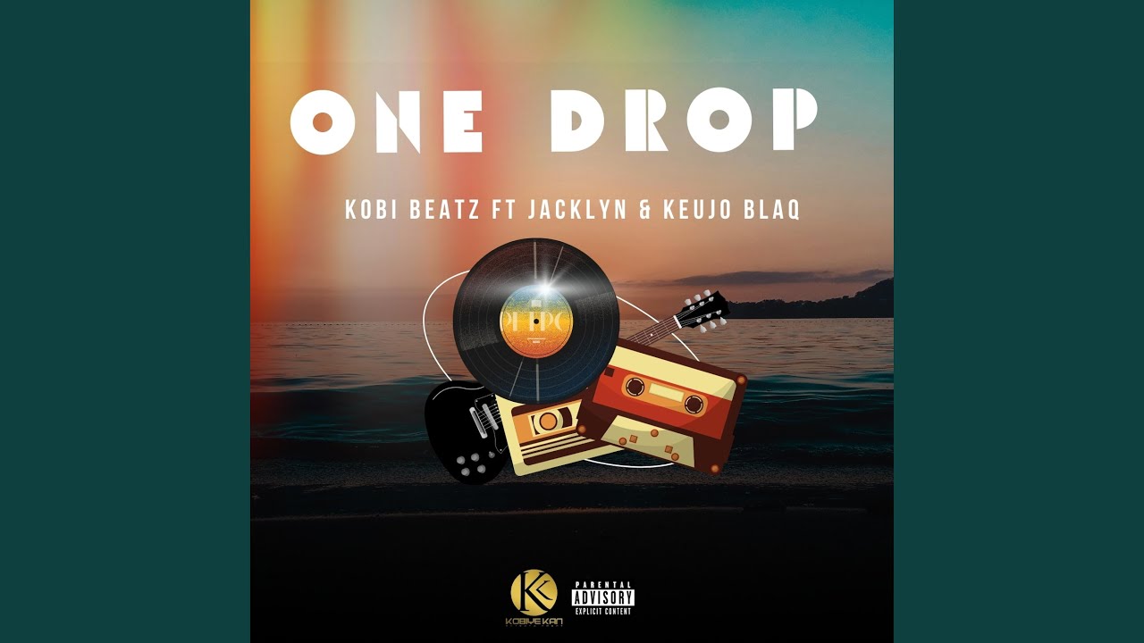 One Drop (feat. Jacklyn & Kuejo Blaq) - YouTube