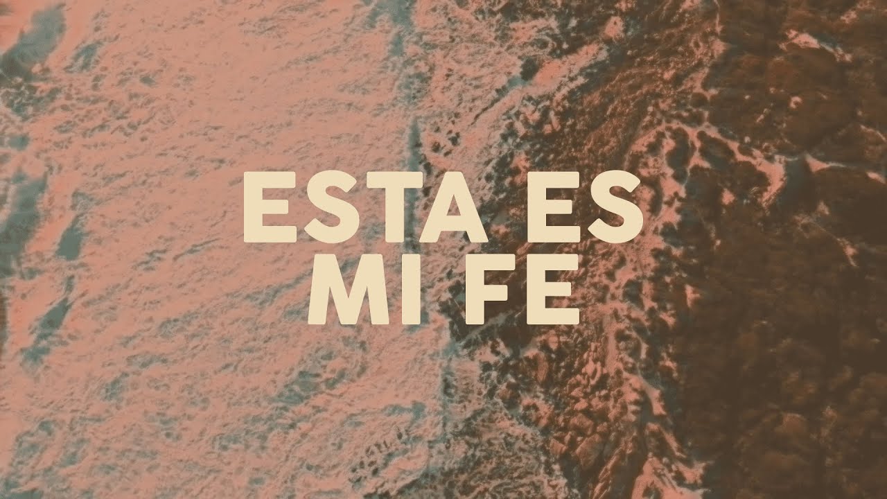 Esta es mi Fe - Luis y Luisa (Video Lyric Oficial) - YouTube