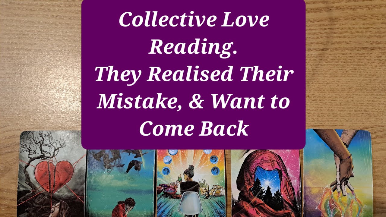 Collective Love Reading ️ Someone Who Messed up in the Past Wants to ...