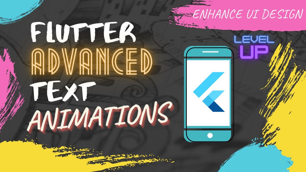 Flutter Advanced Text Animations Playing With Texts Enhance Ui Design 6807