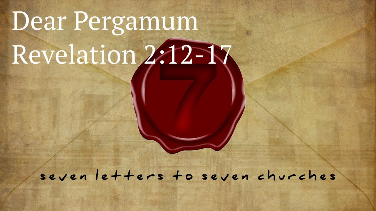 Revelation 2 12 17 The Letters Part 3 YouTube revelation-2-12-17-the-letters-part-3-youtube