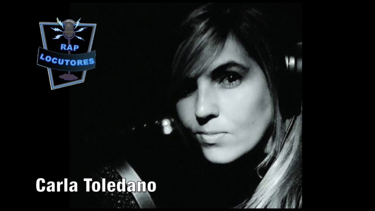 Carla Toledano forma parte de nuestro selecto grupo de Locutores ...