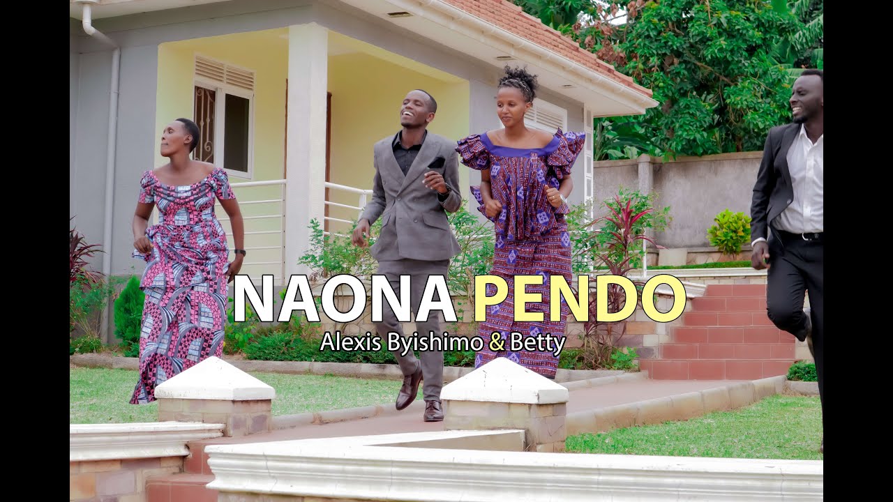 NAONA PENDO - Alexis Byishimo [Official Video] - YouTube