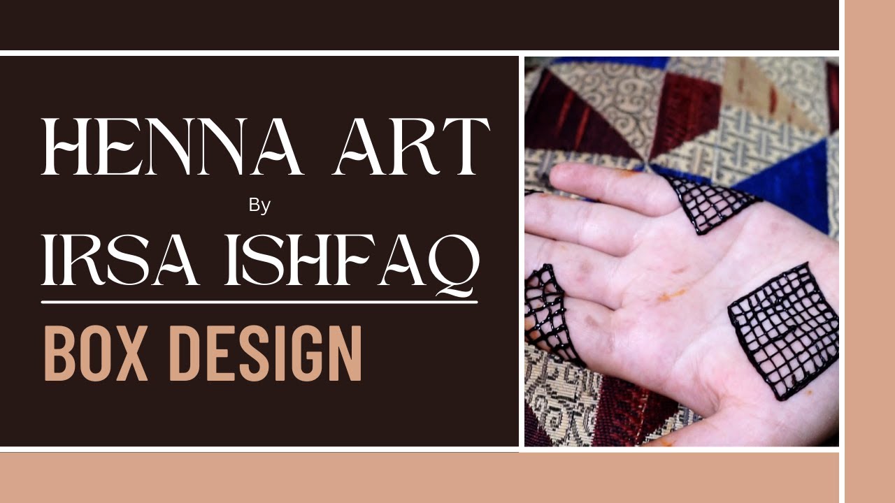 Elegant Henna Box Designs & Mesmerizing Mehndi Artistry - YouTube
