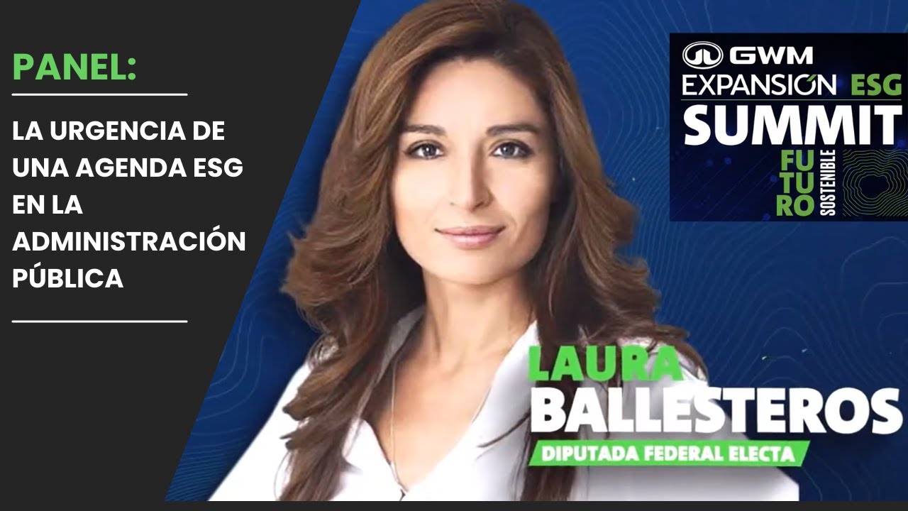 Laura Ballesteros en el EXPANSIÓN ESG Summit 2024: Importancia de la ...
