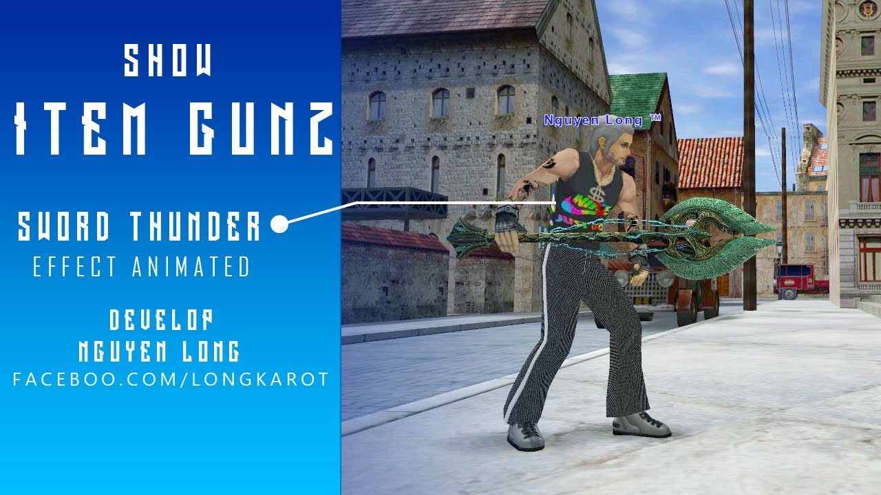 item Gunz Show - Sword Thunder Animated GunZ | GunZ Việt Nam 2022 - Nguyen Long - YouTube
