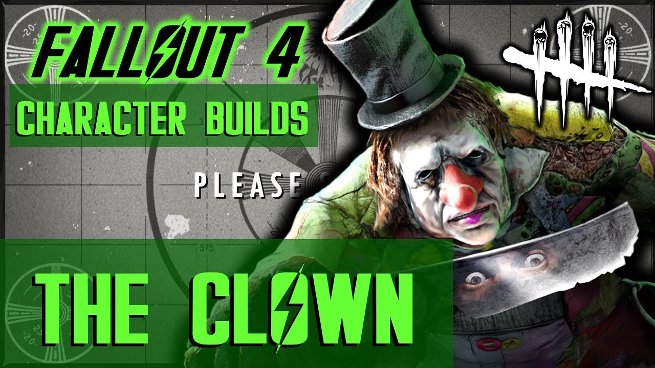 The Clown (DEAD BY DAYLIGHT Build) \\ Fallout 4 - YouTube