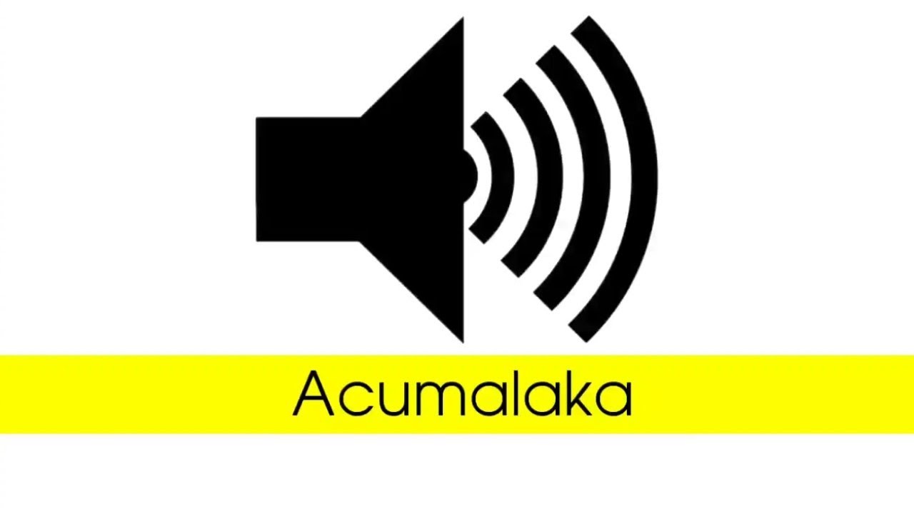 Acumalaka - Sound effect - YouTube