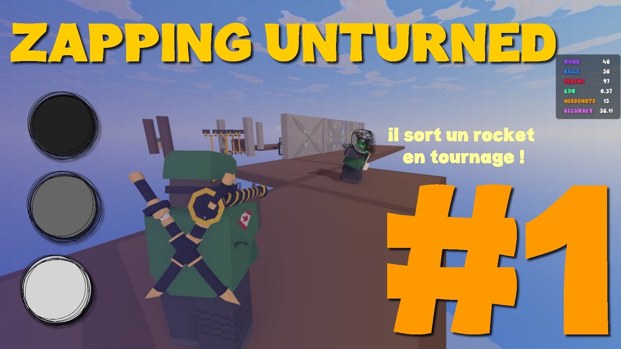 FR ZAPPING UNTURNED #1 (Rage,Fnaf,Rocket en tournage) ! - YouTube