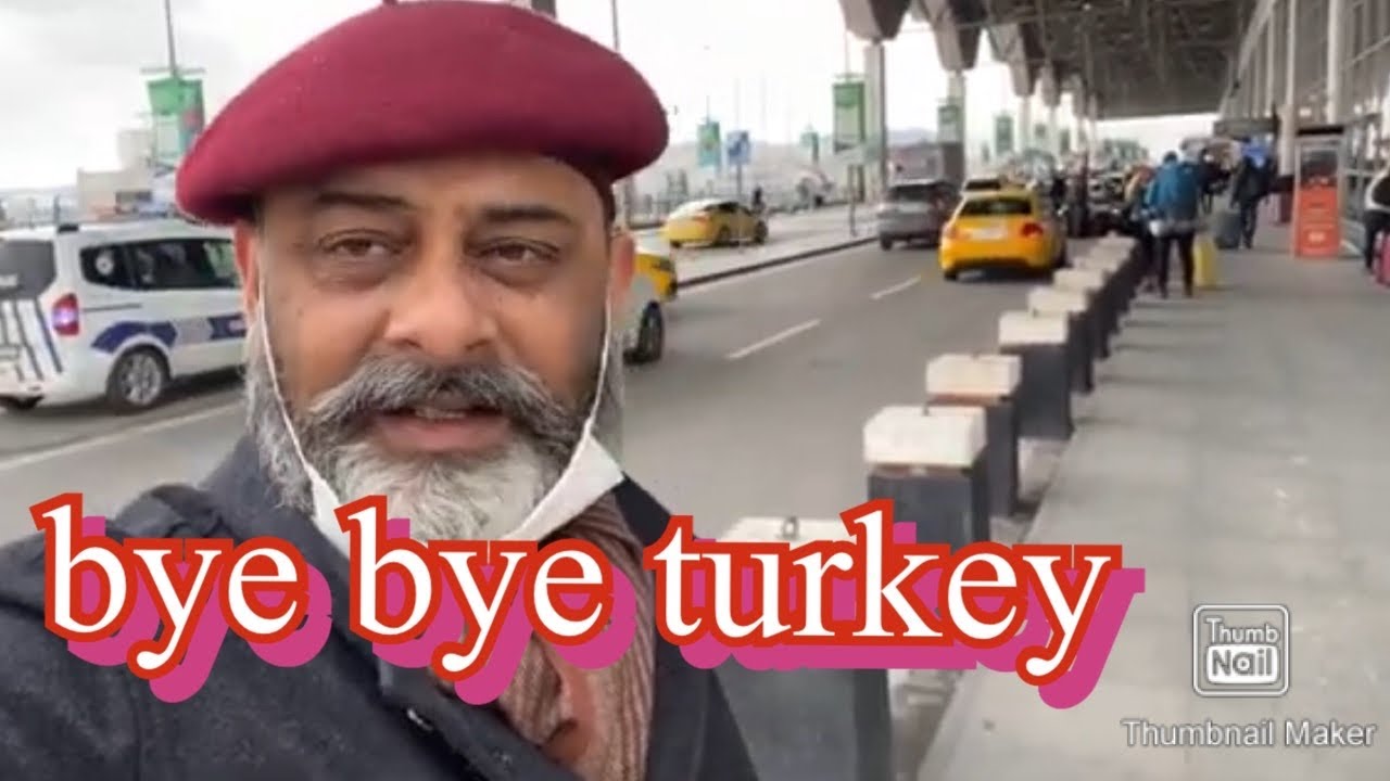 Going to 🇵🇰 Pakistan.bye bye turkey 🇹🇷 - YouTube