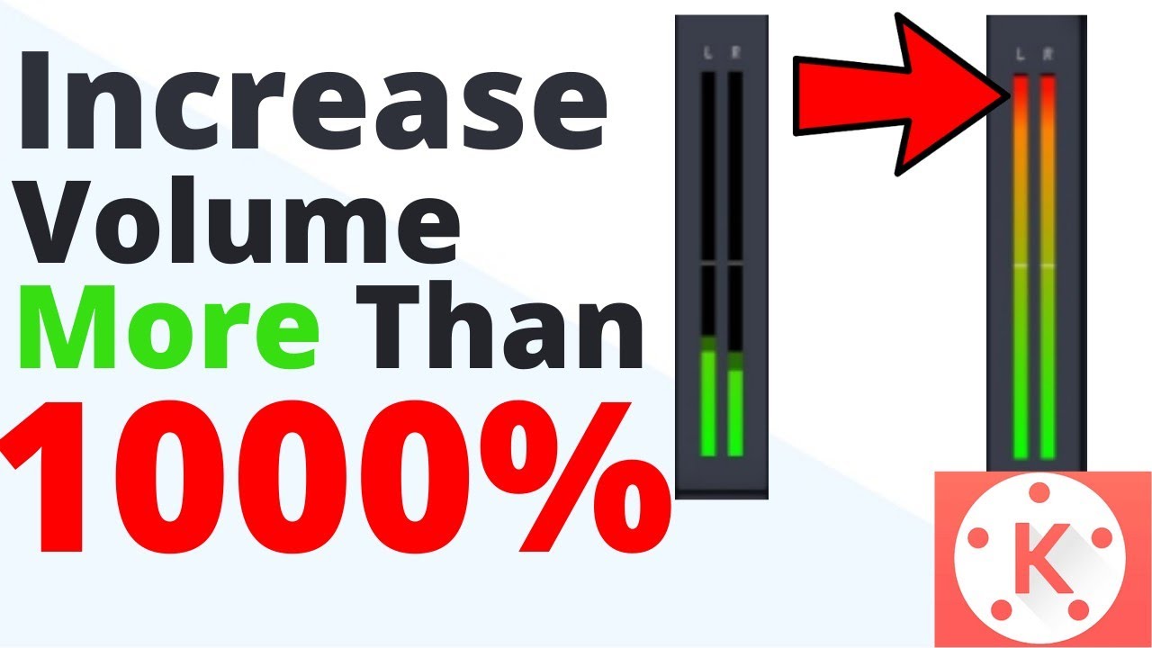 How To Increase Video & Audio Volume 400% | Kinemaster Tutorial ...
