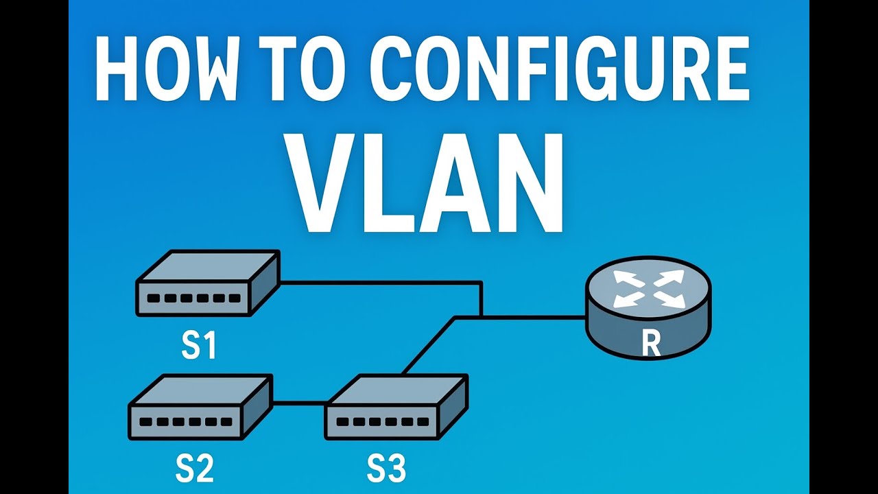 How to Configure VLAN Full Step-by-Step VLAN Configuration Cisco Packet ...