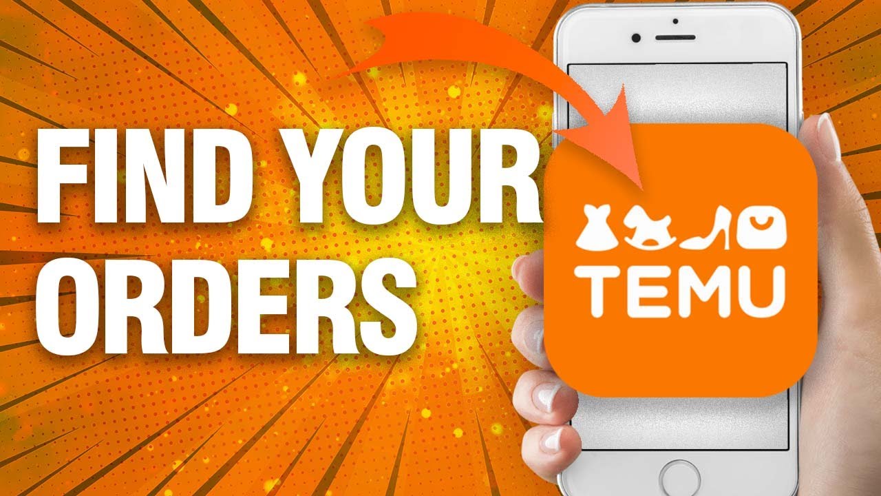 How To Find Your Orders On Temu App YouTube